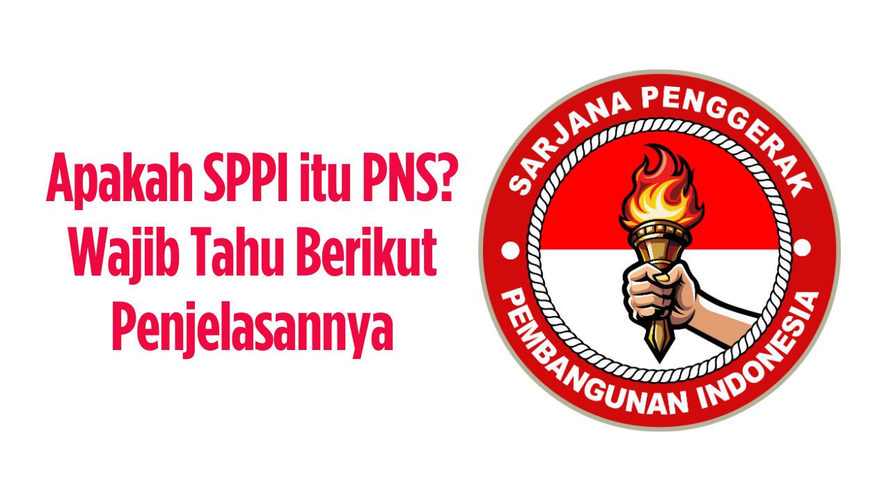 Apakah SPPI itu PNS? Wajib Tahu Berikut Penjelasannya - Portal Media ... Apakah SPPI itu PNS? Wajib Tahu Berikut Penjelasannya - Portal Media ...